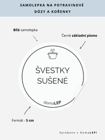 ŠVESTKY SUŠENÉ – bílá samolepka na dózu, základní písmo, 5 cm | DomaLEP