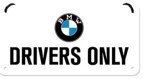 Postershop Závěsná cedule: BMW Drivers Only - 10x20 cm