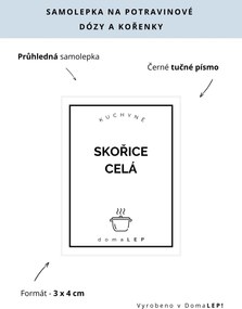 Samolepka na kořenky SKOŘICE CELÁ průhledná 3 × 4 cm tučné písmo
