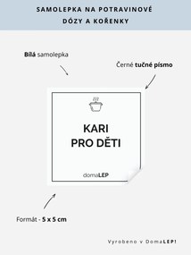 Samolepka na kořenky KARI PRO DĚTI bílá 5 × 5 cm tučné písmo