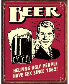 Plechová cedule Beer - Ugly People 40 cm x 32 cm