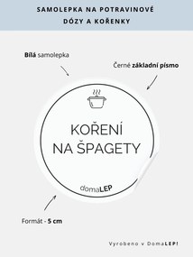 Samolepka na kořenky KOŘENÍ NA ŠPAGETY bílá 5 cm základní písmo