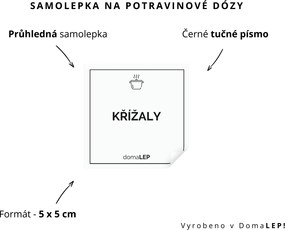 KŘÍŽALY - omyvatelná samolepka na dózu, výběr rozměrů Ø 5 cm / 5 x 5 cm / 6 x 8 cm | DomaLEP tvar: ČTVEREC, barva: PRŮHLEDNÁ - ČERNÉ písmo, velikost: š. 5 cm x v. 5 cm - tučné písmo