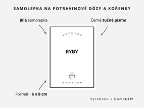 RYBY - omyvatelná samolepka na kořenky, výběr rozměrů Ø 5 cm / 5 x 5 cm / 6 x 8 cm | DomaLEP tvar: OBDÉLNÍK, barva: BÍLÁ - ČERNÉ písmo, velikost: š. 6 cm x v. 8 cm - tučné písmo