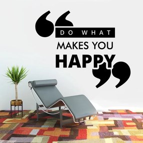 Do what makes you happy - vinylová samolepka na zeď 100x81cm