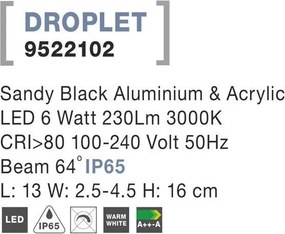 NV 9522102 Venkovní nástěnné svítidlo DROPLET černý hliník a akryl LED 6W 3000K 100-240V 64st. IP65 - NOVA LUCE