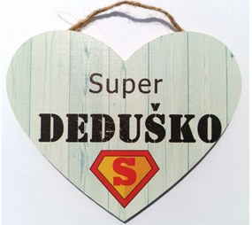 Bondecor Dřevěná dekorace srdce "Super dědeček" 12x15cm Jazyk: SK