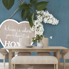 Tapeta Home is where your heart is cm - 225x150 cm