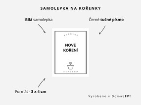 NOVÉ KOŘENÍ - Samolepka na kořenky 3 x 4 cm - DomaLEP varianta: BÍLÁ - tučné písmo