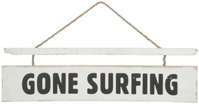 Bílá závěsná dřevěná cedule Gone Surfing - 70*2*20 cm