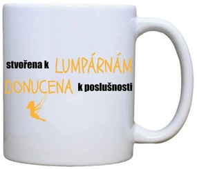 Super plecháček Keramický hrnek s potiskem Stvořena k lumpárnám Objem a motiv: 320 ml bílý uvnitř