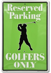 Plechová cedule Golfers Only Reserved Parking 45 cm x 30 cm