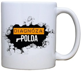 Super plecháček Keramický hrnek s potiskem diagnóza polda Objem a motiv: 200 ml bílý uvnitř