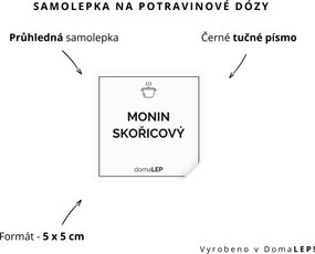 MONIN SKOŘICOVÝ - omyvatelná samolepka na dózu, výběr rozměrů Ø 5 cm / 5 x 5 cm / 6 x 8 cm | DomaLEP tvar: ČTVEREC, barva: PRŮHLEDNÁ - ČERNÉ písmo, velikost: š. 5 cm x v. 5 cm - tučné písmo