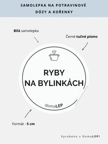 Samolepka na kořenky RYBY NA BYLINKÁCH bílá 5 cm tučné písmo