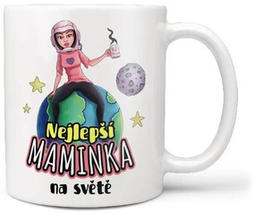 Hrnek Nejlepší maminka na zeměkouli (Náplň hrníčku: Žádná)