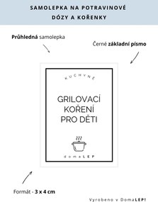 Samolepka na kořenky GRILOVACÍ KOŘENÍ PRO DĚTI průhledná 3 × 4 cm základní písmo