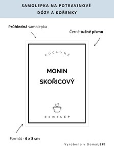 Samolepka na láhev MONIN SKOŘICOVÝ 6 x 8 cm – průhledná vinylová, voděodolná, omyvatelná samolepka na dózy, tučné písmo