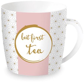 Easy Life Porcelánový hrnek But first tea-350ml