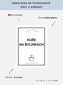 Samolepka na kořenky KUŘE NA BYLINKÁCH bílá 3 × 4 cm tučné písmo