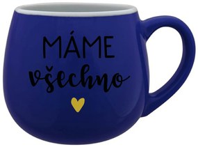 MÁME VŠECHNO - modrý keramický hrníček 300 ml