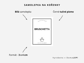 BRUSCHETTA - Samolepka na kořenky 3 x 4 cm - DomaLEP varianta: BÍLÁ - tučné písmo