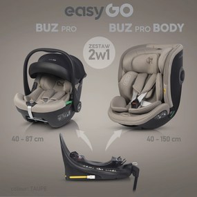 Sada autosedaček 2v1 EasyGo Buz Pro a Buz Pro Body Taupe