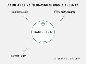HAMBURGER - omyvatelná samolepka na kořenky, výběr rozměrů Ø 5 cm / 5 x 5 cm / 6 x 8 cm | DomaLEP tvar: KOLEČKO, barva: BÍLÁ - ČERNÉ písmo, velikost: Ø 5 cm - tučné písmo