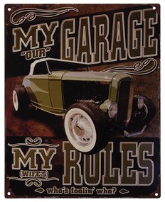 Nástěnná kovová cedule My Garage My Rules - 25*20 cm