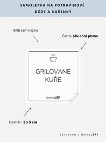 Samolepka na kořenky GRILOVANÉ KUŘE bílá 5 × 5 cm základní písmo
