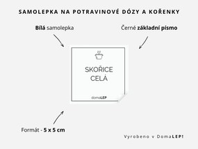 SKOŘICE CELÁ - omyvatelná samolepka na kořenky, výběr rozměrů Ø 5 cm / 5 x 5 cm / 6 x 8 cm | DomaLEP tvar: ČTVEREC, barva: BÍLÁ - ČERNÉ písmo, velikost: š. 5 cm x v. 5 cm - základní písmo