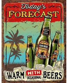 Plechová cedule Todays Forecast Beers 40 cm x 32 cm