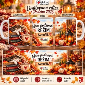 Podzimní keramický hrnek 300 ml – Mám podzimní režim. Nerušit. – Srdcem darované