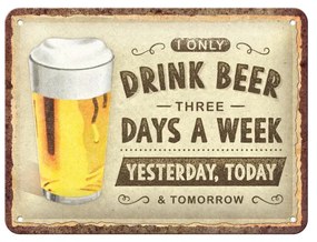Nostalgic Art Cedule 15x20 Drink beer three days NA26303