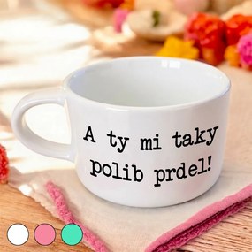 Hrnek makronka - A ty mi taky polib prdel Vyberte barvu: Bílá