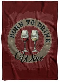Deka Born to drink wine (Podšití beránkem: NE)