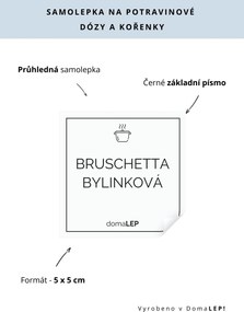 Samolepka na kořenky BRUSCHETTA BYLINKOVÁ průhledná  5 × 5 cm základní písmo