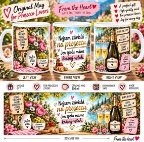 Vtipný hrnek pro milovnici prosecca – Nejsem závislá na proseccu – 300 ml