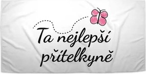 Sablio Ručník Ta nejlepší přítelkyně - 50x100 cm