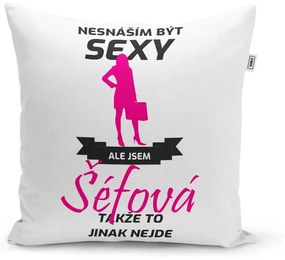 Sablio Polštář Nesnáším být sexy, ale jsem šéfová: 40x40 cm