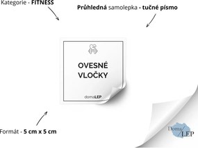 OVESNÉ VLOČKY - Samolepka na dózu pro fitness doplňky - DomaLEP tvar: ČTVEREC, barva: PRŮHLEDNÁ - ČERNÉ písmo, velikost: š. 5 cm x v. 5 cm - tučné písmo