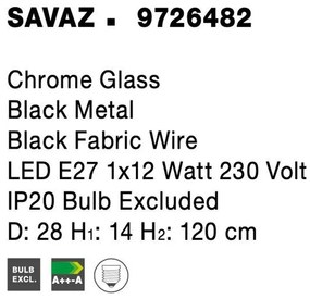 Nova Luce Závěsné svítidlo SAVAZ chromové sklo černý kov černý kabel E27 1x12W