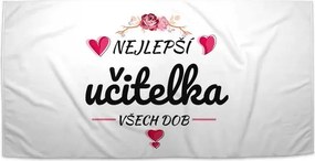 Sablio Ručník Nejlepší učitelka všech dob - 30x50 cm