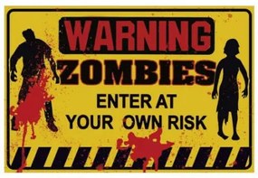 Cedule Warning Zombies