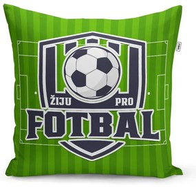 Sablio Polštář Žiju pro fotbal: 40x40 cm