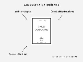 CHILLI CON CARNE - Samolepka na kořenky 3 x 4 cm - DomaLEP varianta: BÍLÁ - tučné písmo