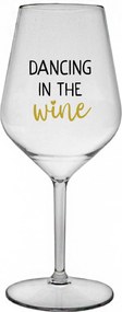 DANCING IN THE WINE - čirá nerozbitná sklenice na víno 470 ml