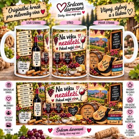 Vtipný hrnek pro ženu Na věku nezáleží, pokud nejsi víno – 300 ml