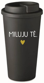 MILUJU TĚ. - černý termohrnek 475 ml