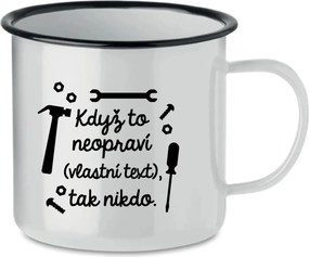 Personalizovaný retro plecháček - když to nezvládne … tak nikdo